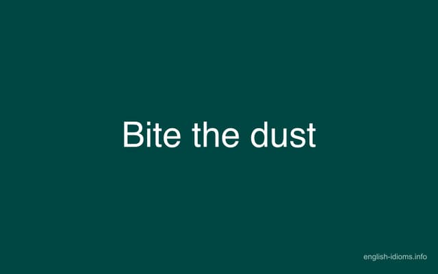 Bite the dust