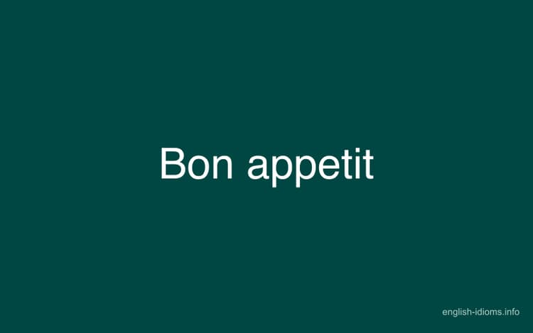Bon appetit