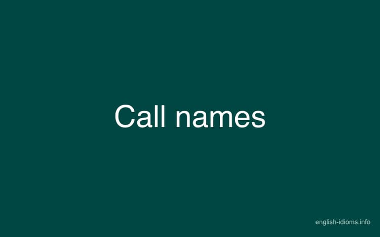 Call names