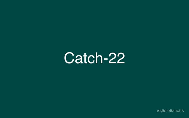 Catch-22