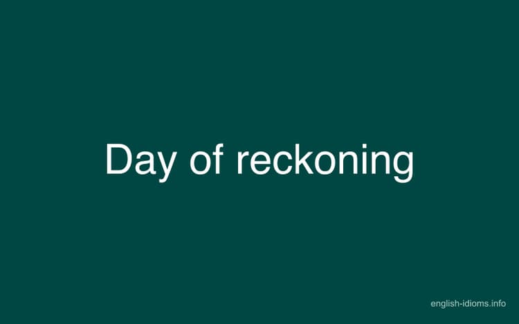 Day of reckoning
