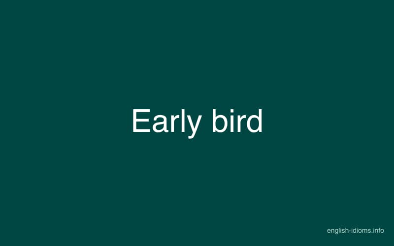 Early bird