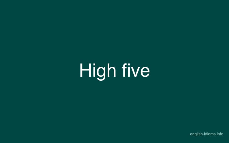 High five