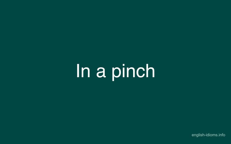In a pinch