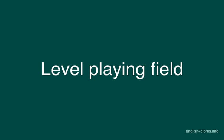 Level playing field