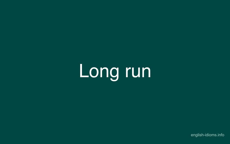 Long run