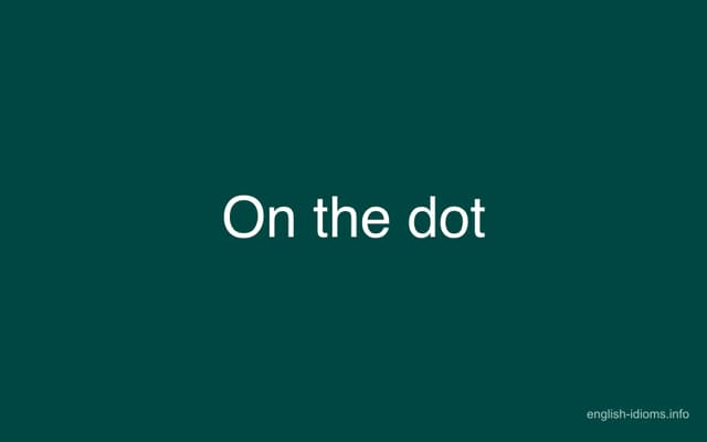 On the dot