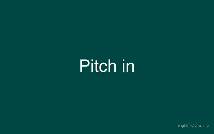 Pitch in