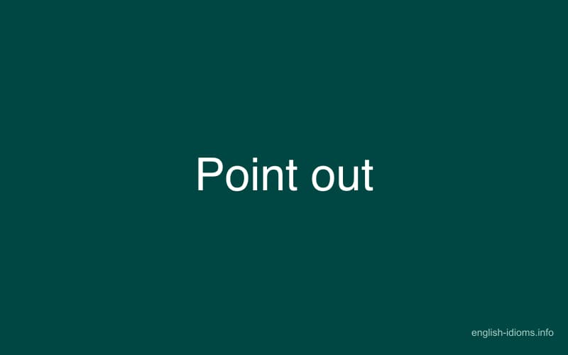 Point out