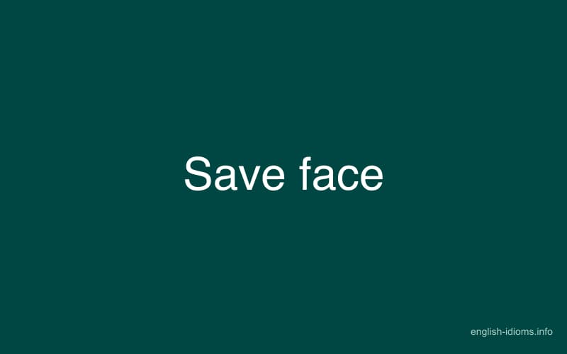 Save face
