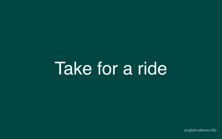 Take for a ride