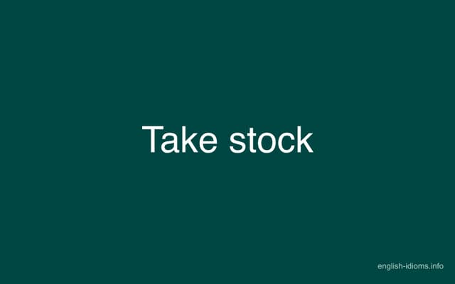 Take stock